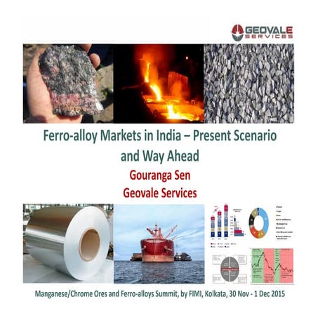 Ferro-alloy Markets in India – Present Scenario and Way Ahead | PDF