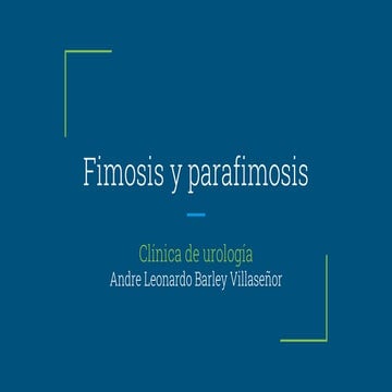 FIMOSIS_Y_PARAFIMOSIS.pptx presentación. | PPTX
