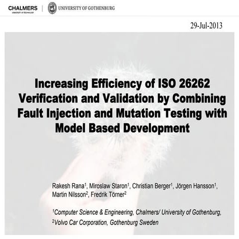 Increasing Efficiency Of Iso 26262 Verification And Validation By Combining Fault Injection And