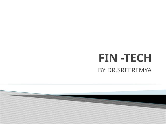 Financial Technology (Fintech) | PPTX