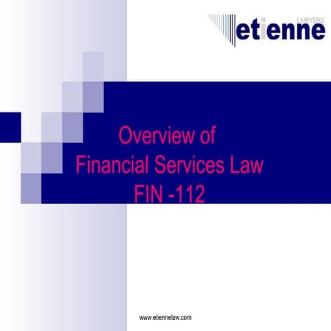 Fin112 Overview Of Financial Services Law 2010 | PPT