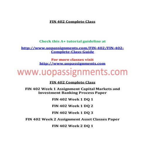 FIN 402 Entire Course NEW | DOCX