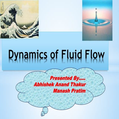 Dynamics of Fluid Flow | PPTX