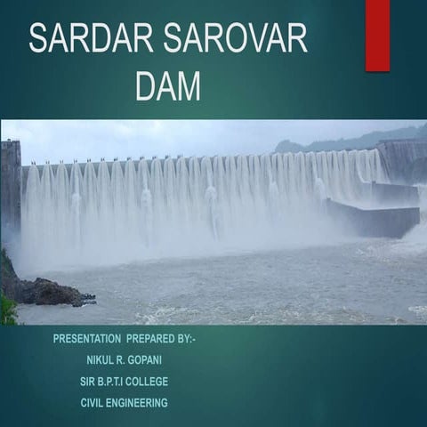 Sardar Sarovar Dam, Gujarat, India. | PPTX