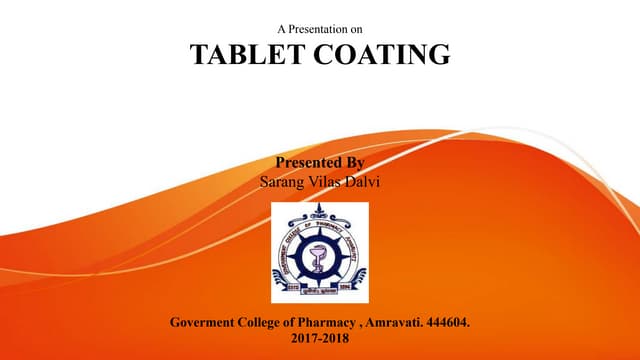 Tablet Coating, Types, Coating Materials, & Coating Pans [Industrial ...