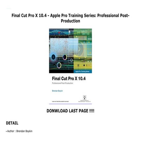 Final Cut Pro X 10.4 - Apple Pro Training Series: Professional Post ...