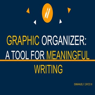 GRAPHIC-ORGANIZER A TOOL FOR MEANINGFUL LEARNING | PPT