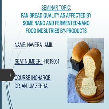 PAN BREAD QUALITY AS AFFECTED BY SOME NANO AND FERMENTED-NANO FOOD ...