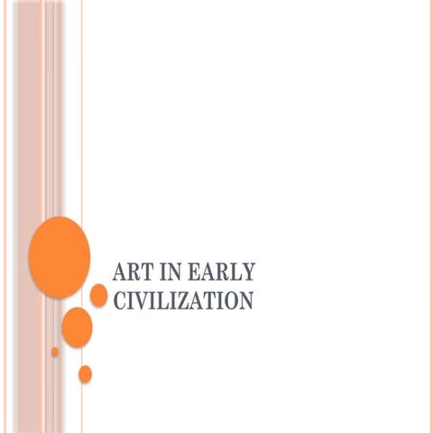 Art-in-early-civilization.pptx