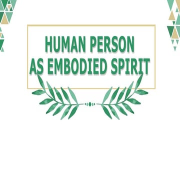 week 4 Philosophy/ human person as embodied spirit | PPTX