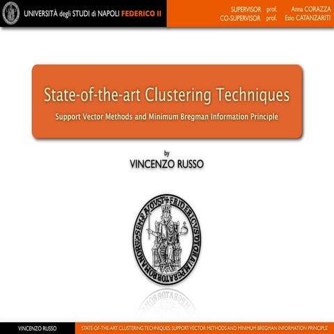 State Of The Art Clustering Techniques Support Vector Methods And Minimum Bregman Information 