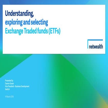 Understanding, exploring and selecting Exchange Traded Funds (ETFs) | PDF