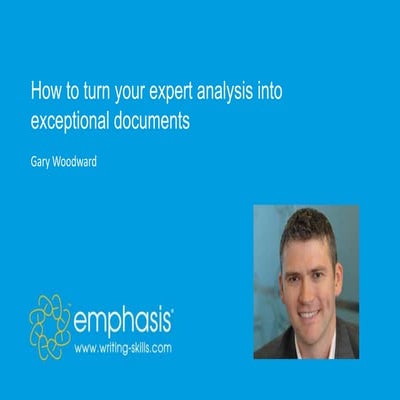 How to turn your expert analysis into exceptional reports | PPT