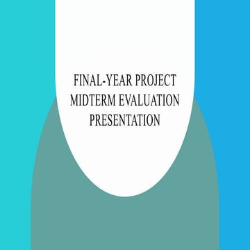 Final-year project midterm evaluation presentation (1) (2).pptx