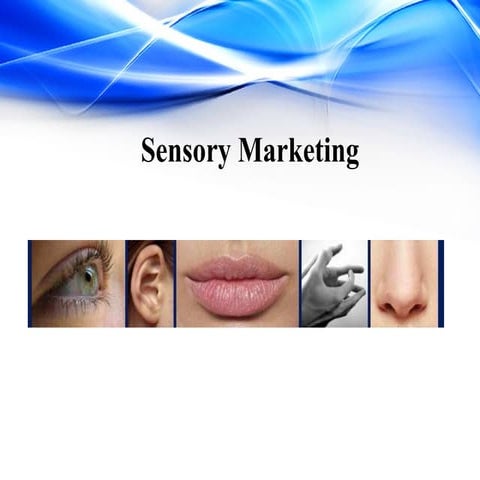linkage between sensory and neuro marketing | PPT