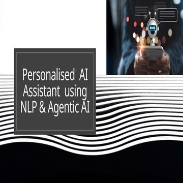 Personalized AI Assistant using natural language processing and agentic ...