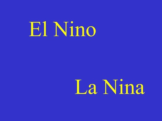 El Niño & La Niña | PPT
