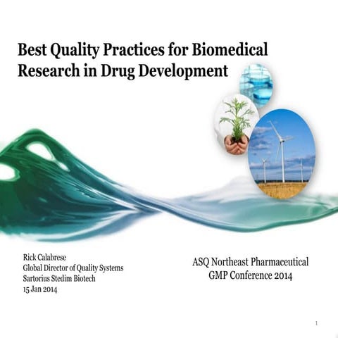 Best Quality Practices for Biomedic Research: Rick Calabrese ASQ 2014 ...
