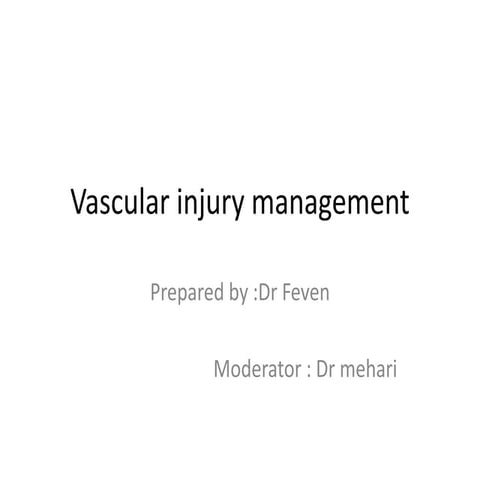 final 3Vascular injury management fev 2016 (1).pptx
