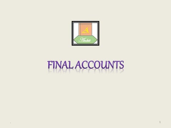 Final Accounts of a Sole proprietorship business part 1 | PPTX