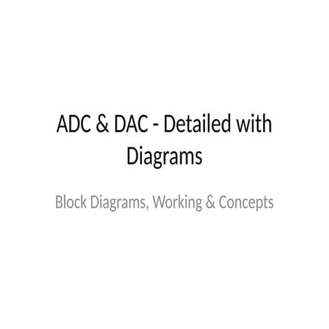 Comprehensive Guide to ADC & DAC: Diagrams, Working Principles, and ...