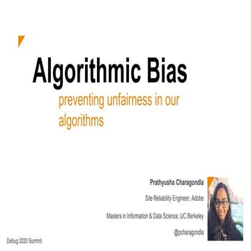 Algorithmic Bias Preventing Unfairness In Our Algorithms Ppt