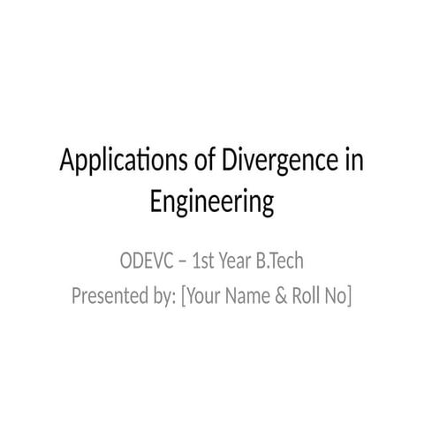 Final_Applications_of_Divergence_ ODEVC.pptx
