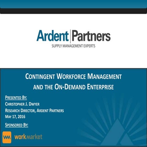 Contingent Workforce Management and the On-Demand Enterprise | PPTX