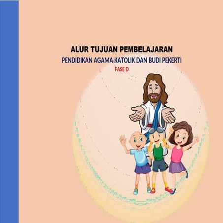 FINAL_ATP_Lorensius Atrik Wibawa_Maman Sutarman_Agama Katolik_FASE D.docx