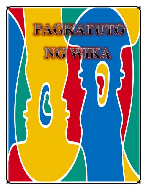 Mga teorya sa pagkatuturo at pagkatuto ng wika sa filipino | PPTX