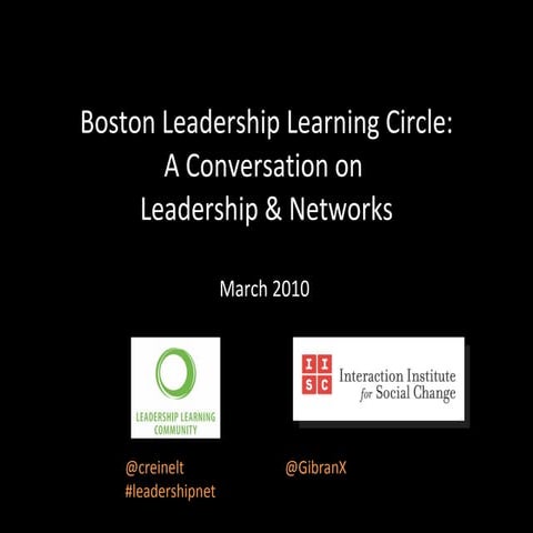 Leadership and Networks Boston Meeting | PPT
