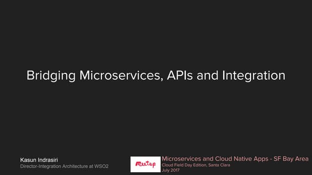 Bridging Microservices Apis And Integration Ppt