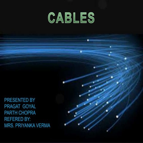 cables | PPTX