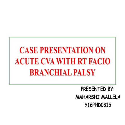 Case presentation on Acute Ischemic stroke | PPTX