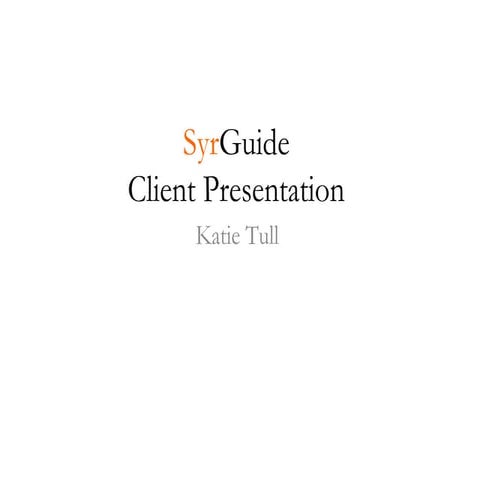 SyrGuide Client Presentation | PPT