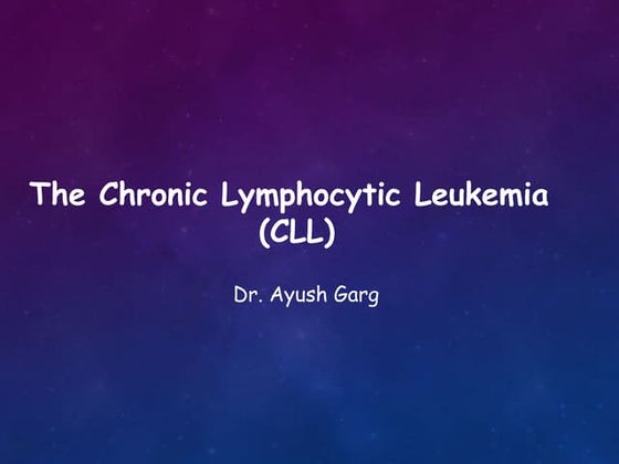 Chronic lymphocytic leukemia | PPT | Blood Disorders | Diseases and ...