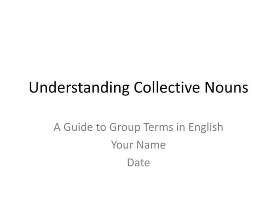 Collective Nouns for the class of 4th graders | PPT