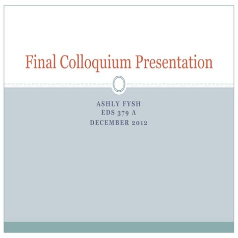 Final colloquium presentation 379 a | PPTX | Educational Assessment ...