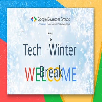 final_Copy_of Googles Tech_winter_break.pptx