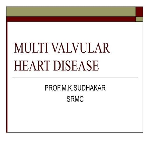 MULTI VALVULAR HEART DISEASE clinical presentation | PPT
