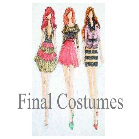 Final Costumes | PPT