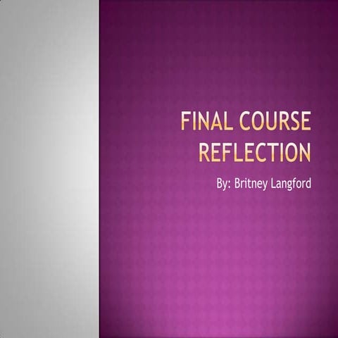 Final Course Reflection | PPTX