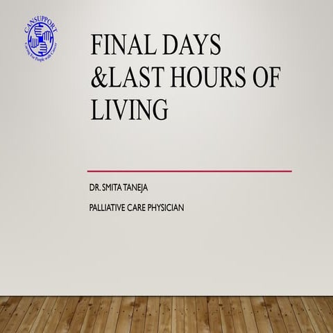 Final Days and Last Hours of Living (1) (1).ppt
