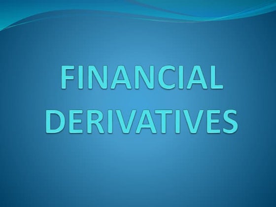 Module II_ Derivatives.pptx | Stocks and Bonds | Personal Investing