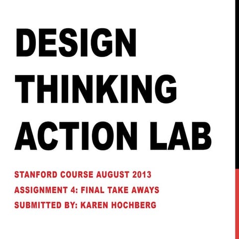 Design Thinking Action Lab Final Take Aways | PDF