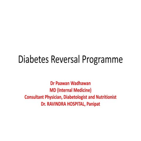 Diabetes reversal Programme | PPTX