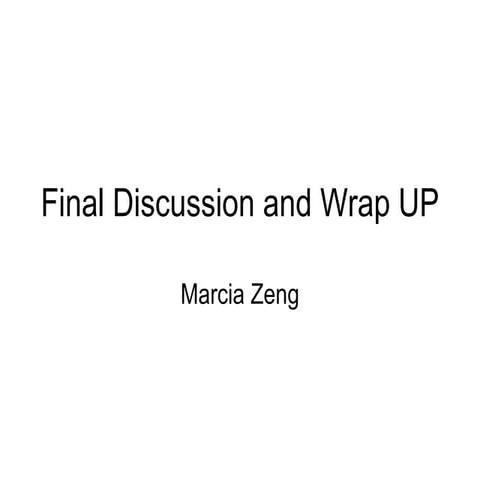 Final Discussion And Wrap Up | PPT