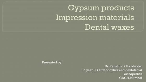 Chapter 16: Gypsum | PPTX | Dental Health | Diseases and Conditions