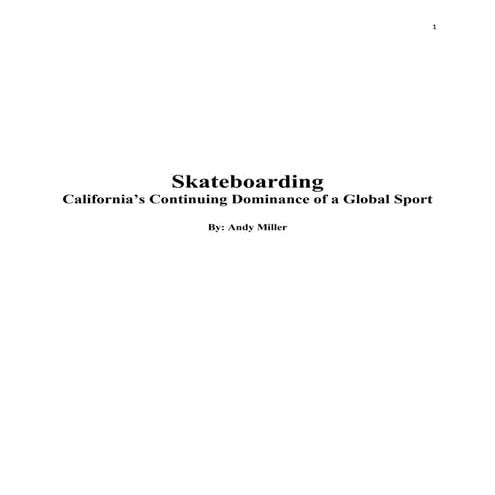Skateboarding: California\'s Continuing Dominance of a Global Sport | PDF