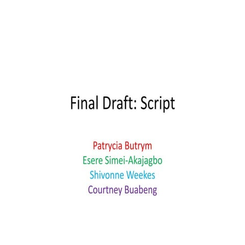 Final draft script | PPT